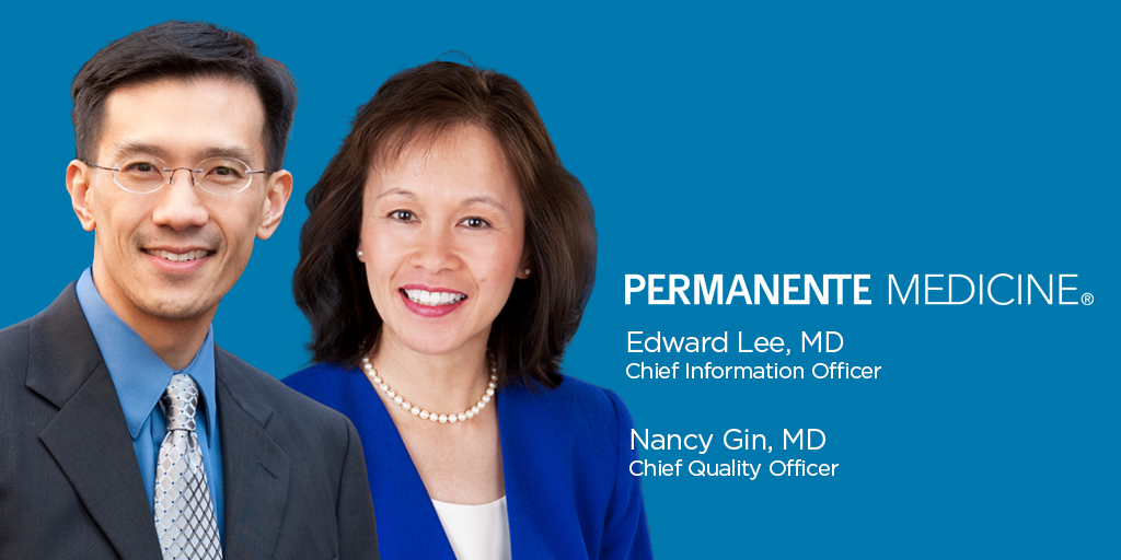 Nancy Gin, MD, and Edward Lee, MD, appointed to National Permanente ...