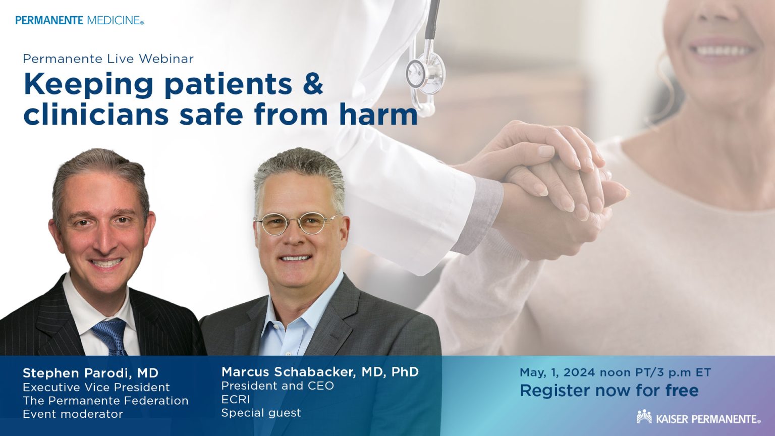 Permanente Live Webinar: Keeping patients and clinicians safe from harm ...